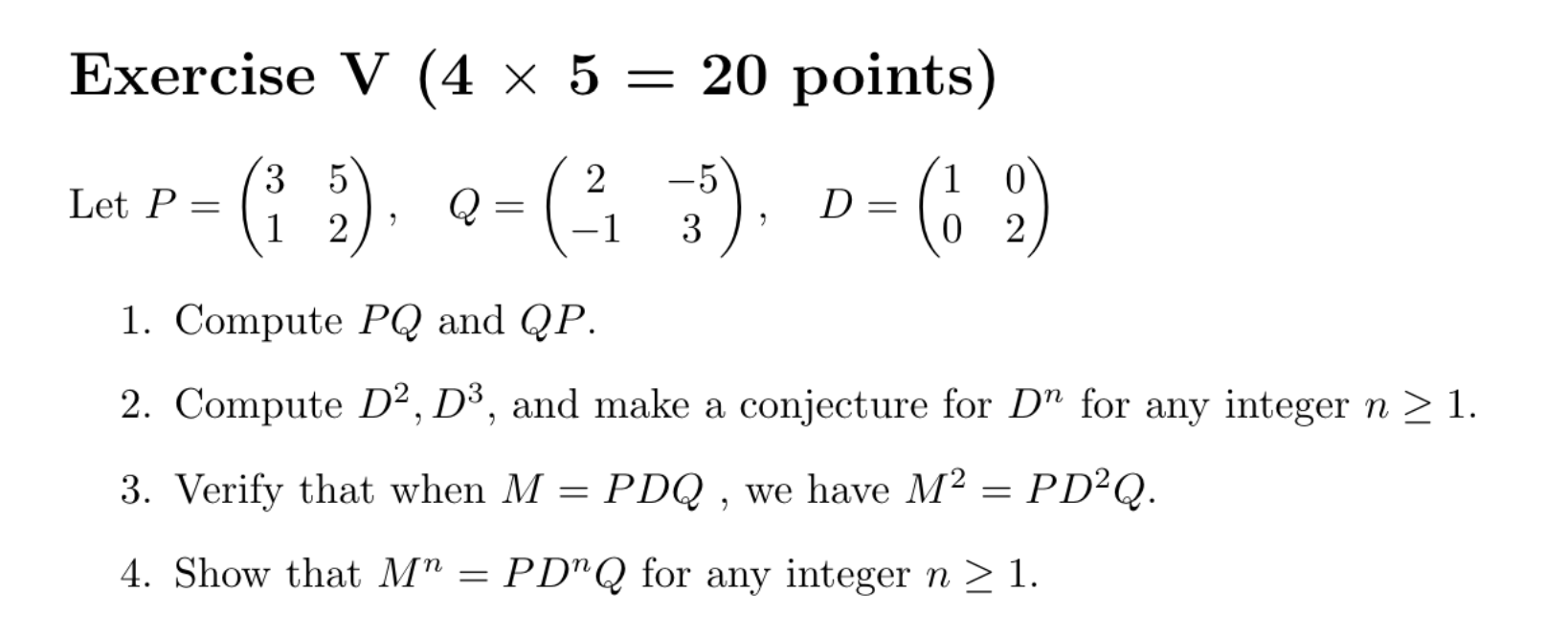 Solved Exercise V (4×5=20 points ) Let | Chegg.com