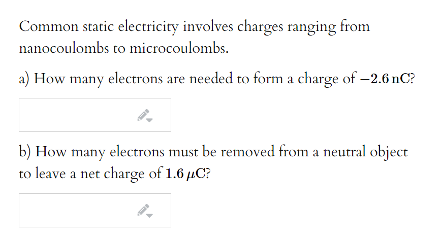 Solved Common static electricity involves charges ranging | Chegg.com