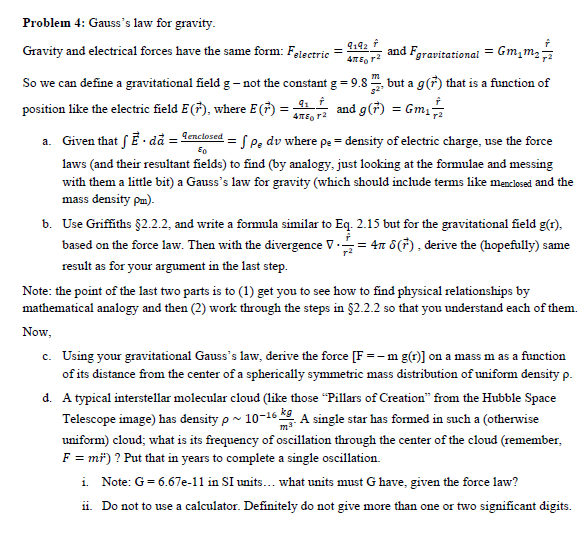 Solved Problem 4: Gauss's law for gravity. Gravity and | Chegg.com