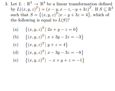 Solved 3. Let L: R³ R³ be a linear transformation defined by | Chegg.com