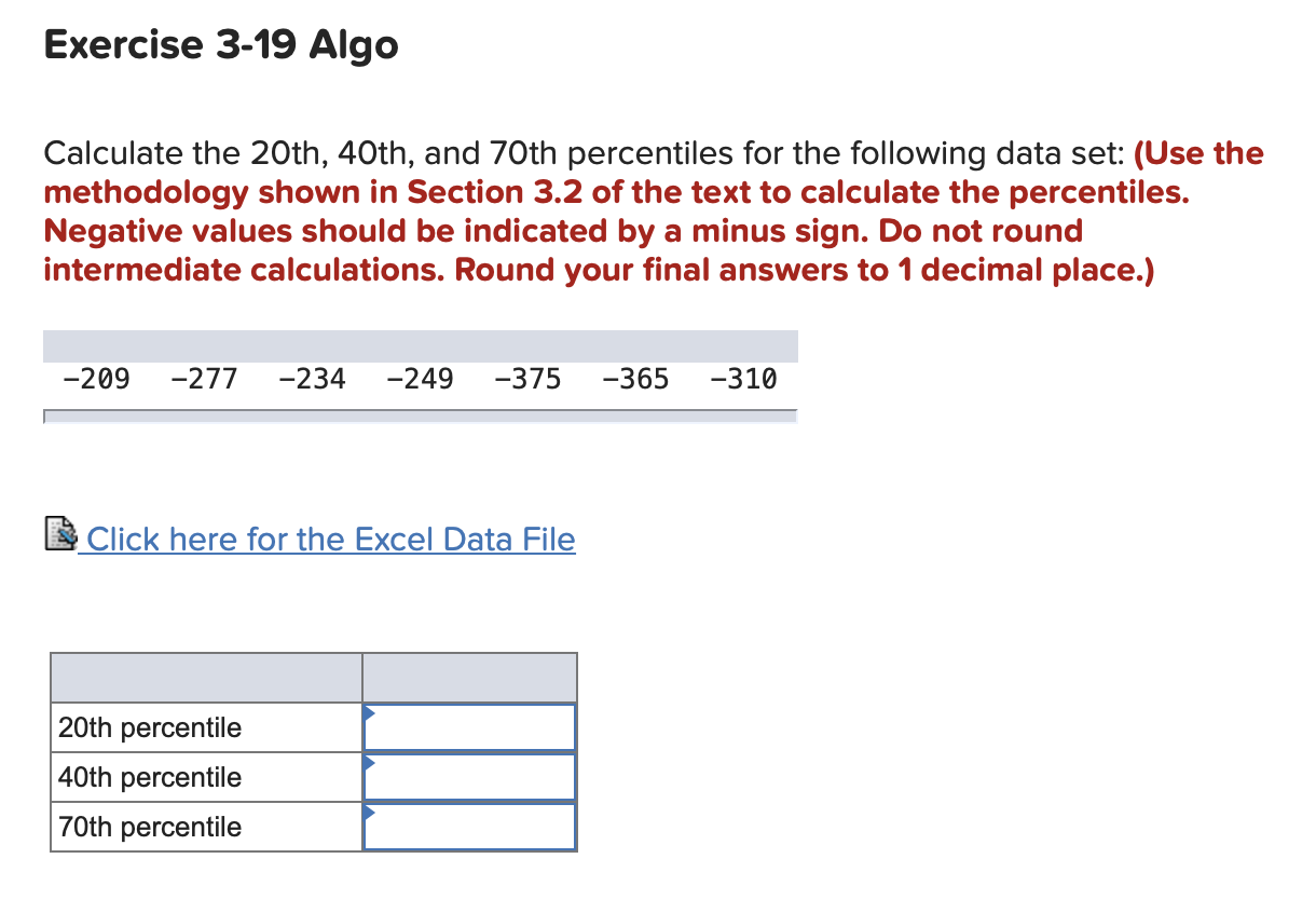 Solved Exercise 3-19 Algo Calculate the 20th, 40th, and 70th | Chegg.com