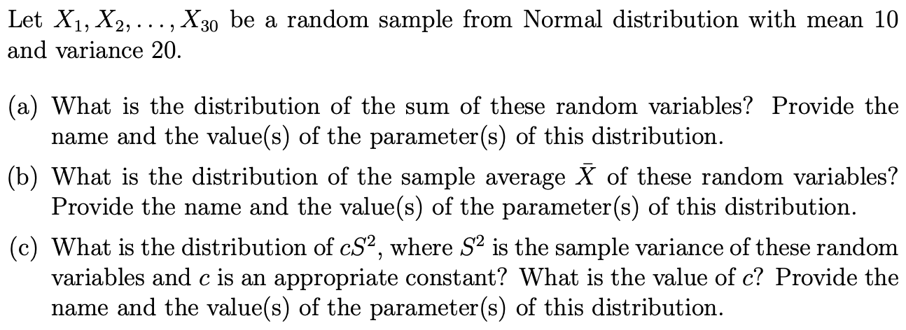 Solved Let X1,X2,…,X30 be a random sample from Normal | Chegg.com