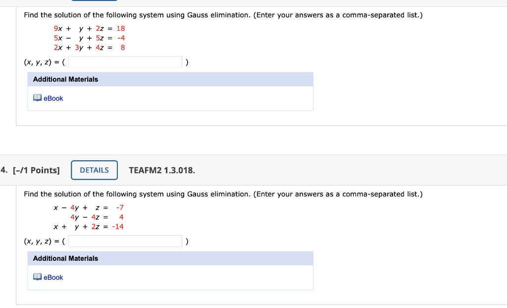 Solved Find the solution of the following system using Gauss | Chegg.com