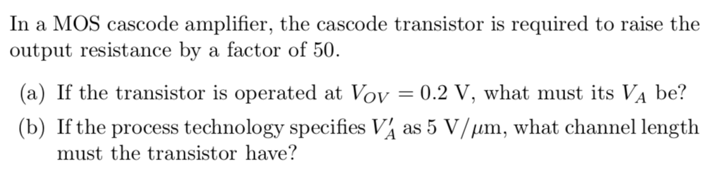 Solved In a MOS cascode amplifier, the cascode transistor is | Chegg.com