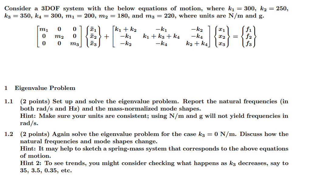 Solved Consider a 3DOF system with the below equations of | Chegg.com