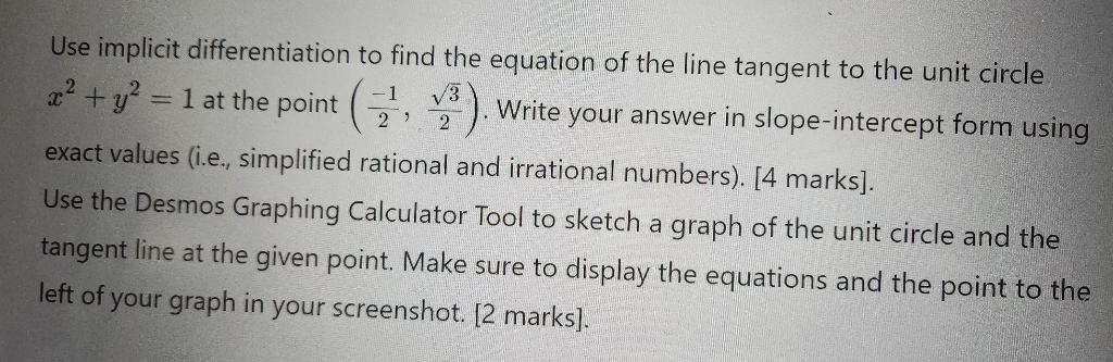 Solved Use implicit differentiation to find the equation of | Chegg.com