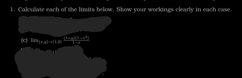 Solved 1. Calculate each of the limits below. Show your | Chegg.com