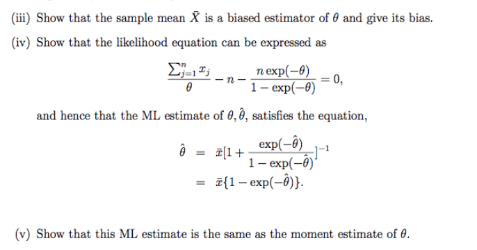 Solved 2. The Poisson distribution truncated at zero has | Chegg.com