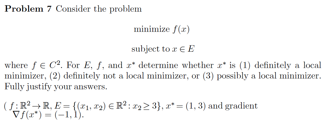 Problem 7 Consider the problem minimize f(x) subject | Chegg.com