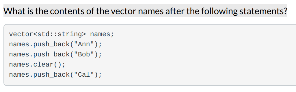 Solved What is the contents of the vector names after the | Chegg.com