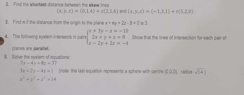 Solved 2. Find the shortest distance between the skew lines | Chegg.com