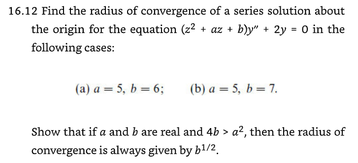 Solved 16.12 Find the radius of convergence of a series | Chegg.com