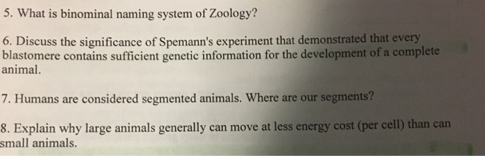Solved 5. What is binominal naming system of Zoology? 6. | Chegg.com