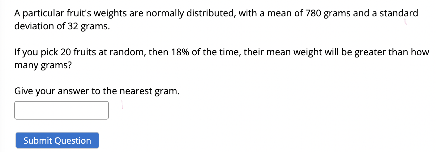 Solved A particular fruit's weights are normally | Chegg.com