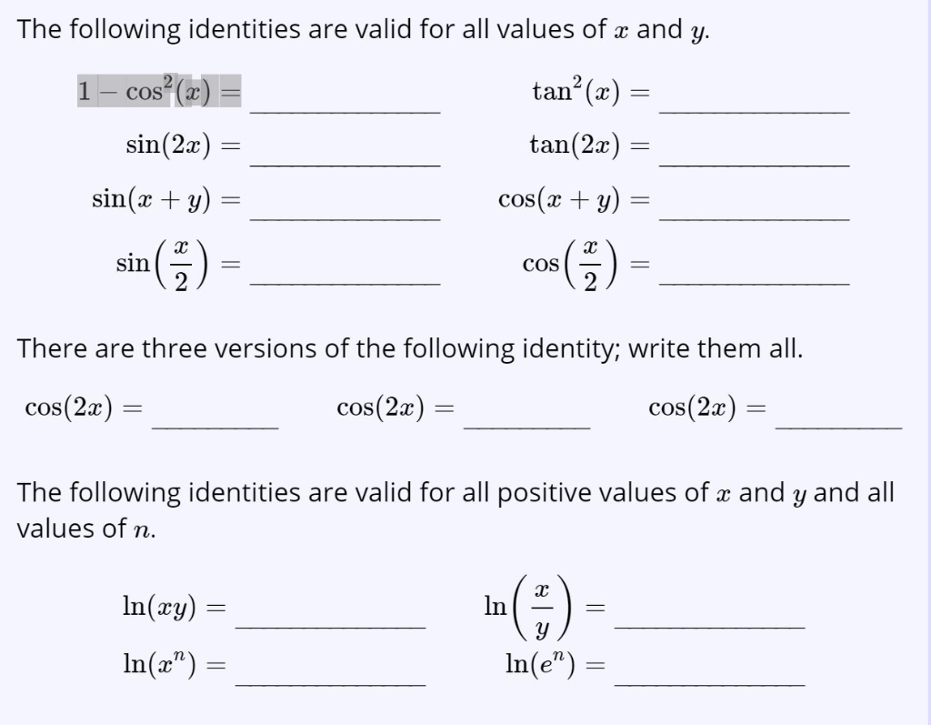 Solved The following identities are valid for all values of | Chegg.com