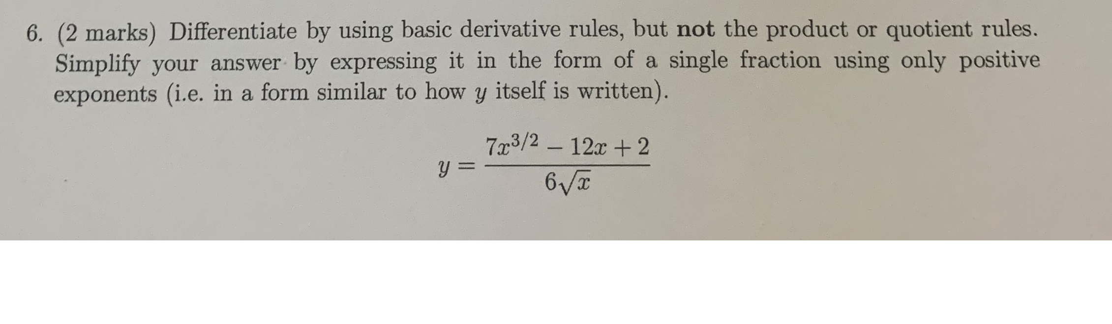 Solved 6. (2 marks) Differentiate by using basic derivative | Chegg.com