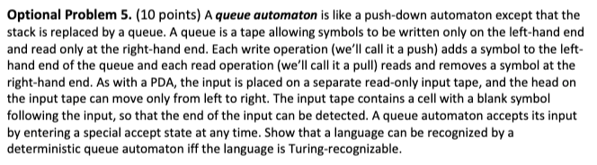 Solved Optional Problem 5 10 Points A Queue Automaton Is 
