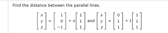 Solved Find the distance between the parallel lines. 1 | Chegg.com