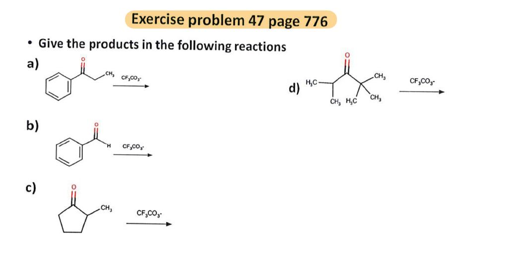 Solved Exercise problem 47 page 776 - Give the products in | Chegg.com