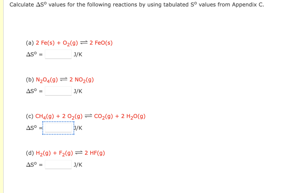 Solved Calculate ΔS∘ values for the following reactions by | Chegg.com