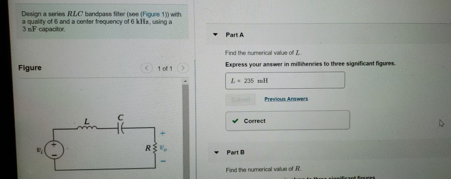Solved Design a series RLC bandpass filter (see (Figure 1)) | Chegg.com