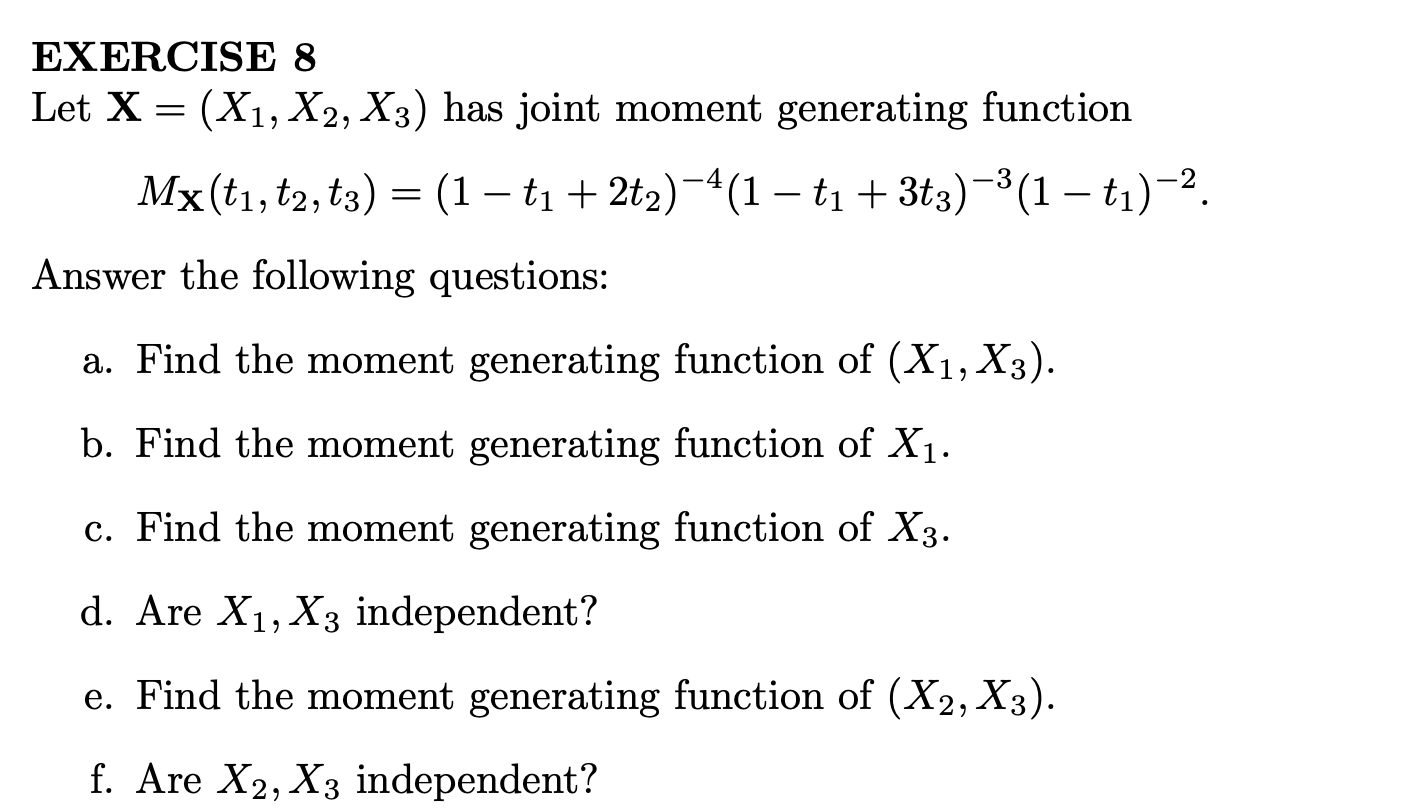 Solved EXERCISE 8Let x=(x1,x2,x3) ﻿has joint moment | Chegg.com