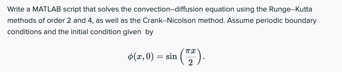 Solved Write a MATLAB script that solves the | Chegg.com