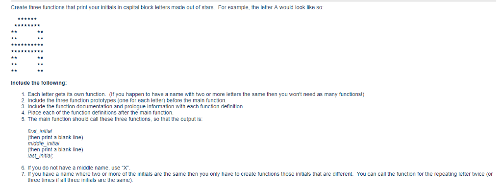 Solved Create three functions that print your initials in | Chegg.com