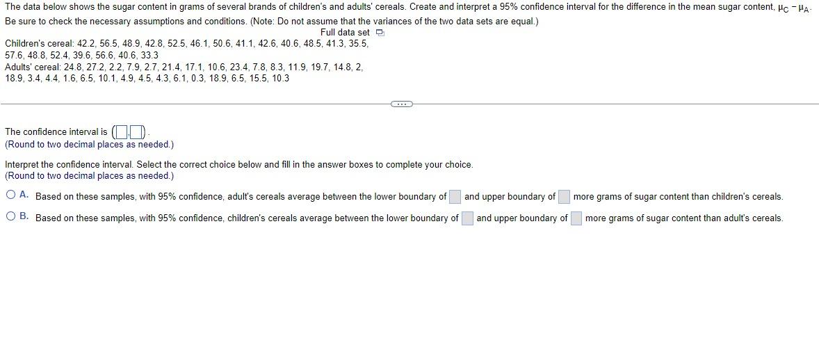 Solved The data below shows the sugar content in grams of | Chegg.com