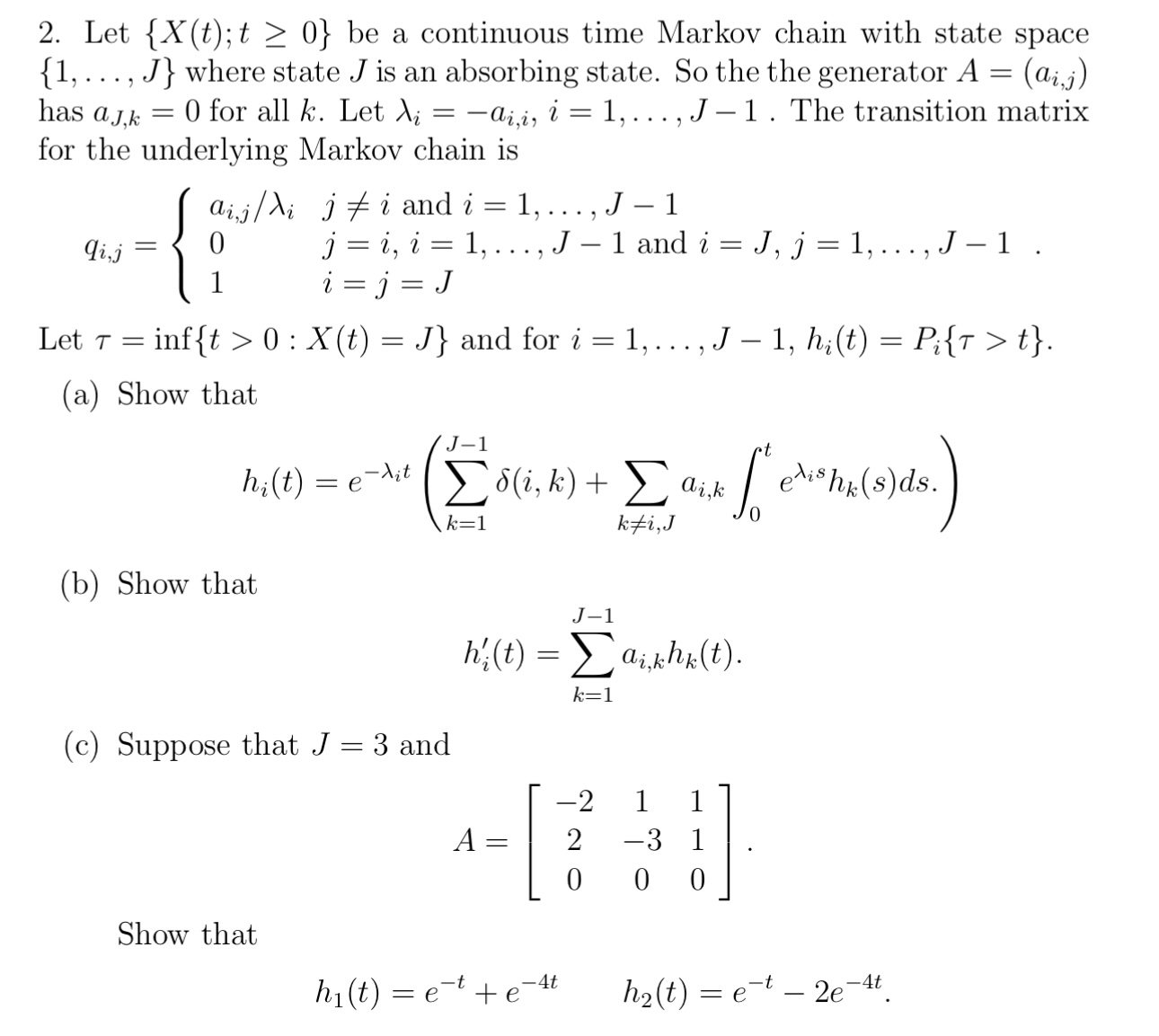 Solved Let {x(t);t≥0} be ﻿a continuous time Markov chain | Chegg.com