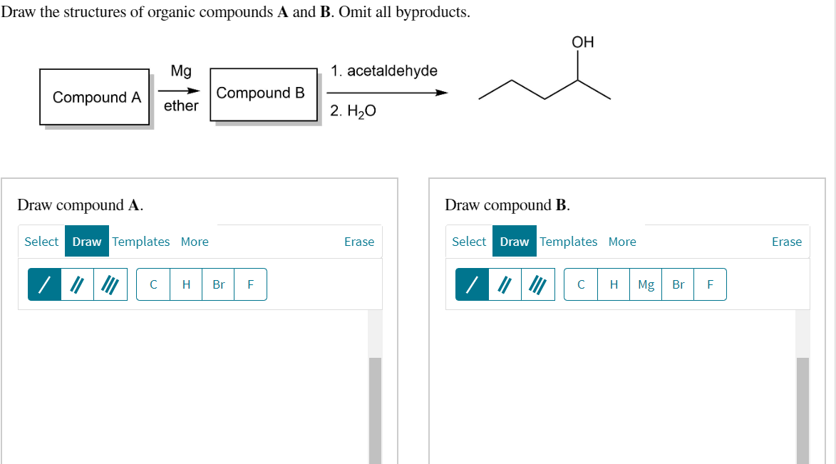 Solved Draw the structures of organic compounds A and B. | Chegg.com