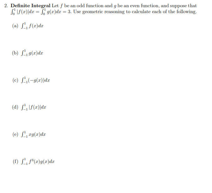 Solved 2. Definite Integral Let f be an odd function and g | Chegg.com