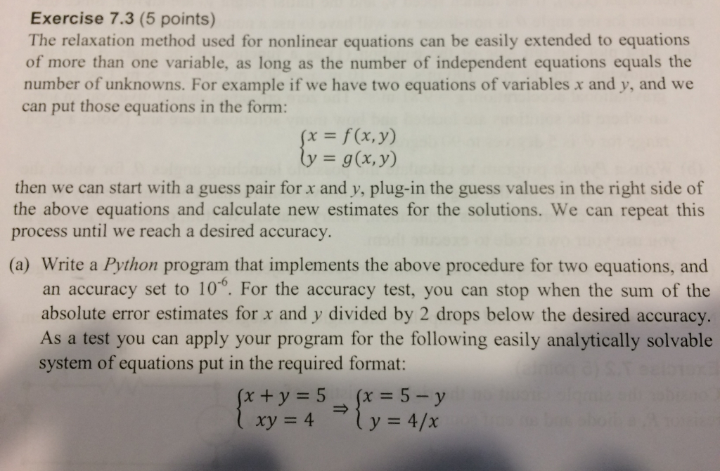 Exercise 7.3 (5 points) The relaxation method used | Chegg.com