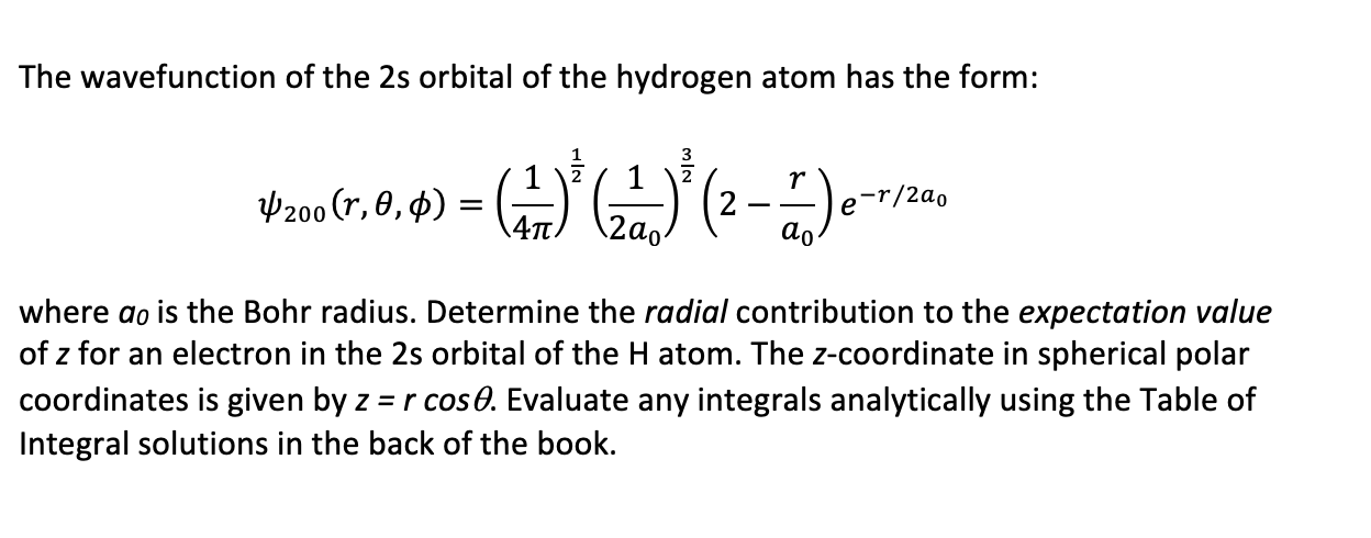 Solved The Wavefunction Of The 2s Orbital Of The Hydrogen
