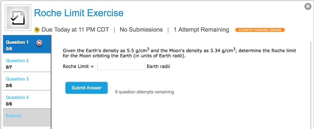 Solved Roche Limit Exercise Due Today at 11 PM CDTNo | Chegg.com