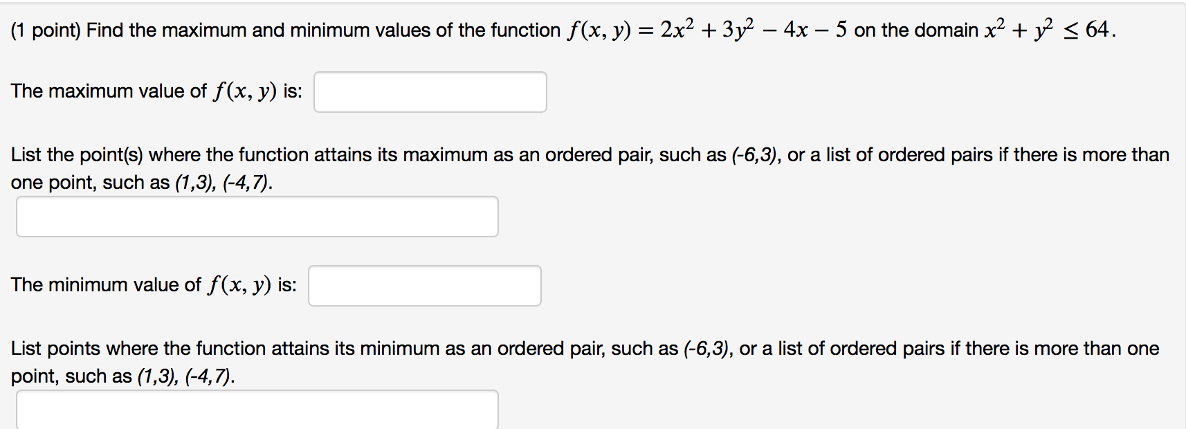 Solved (1 point) Find the maximum and minimum values of the | Chegg.com