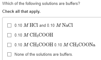 Solved Which of ﻿the following solutions are buffers?Check | Chegg.com