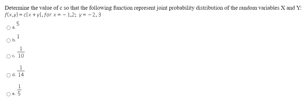 Solved Determine the value of c so that the following | Chegg.com