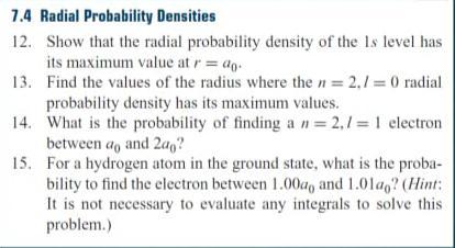 Solved 7.4 Radial Probability Densities 12. Show that the | Chegg.com