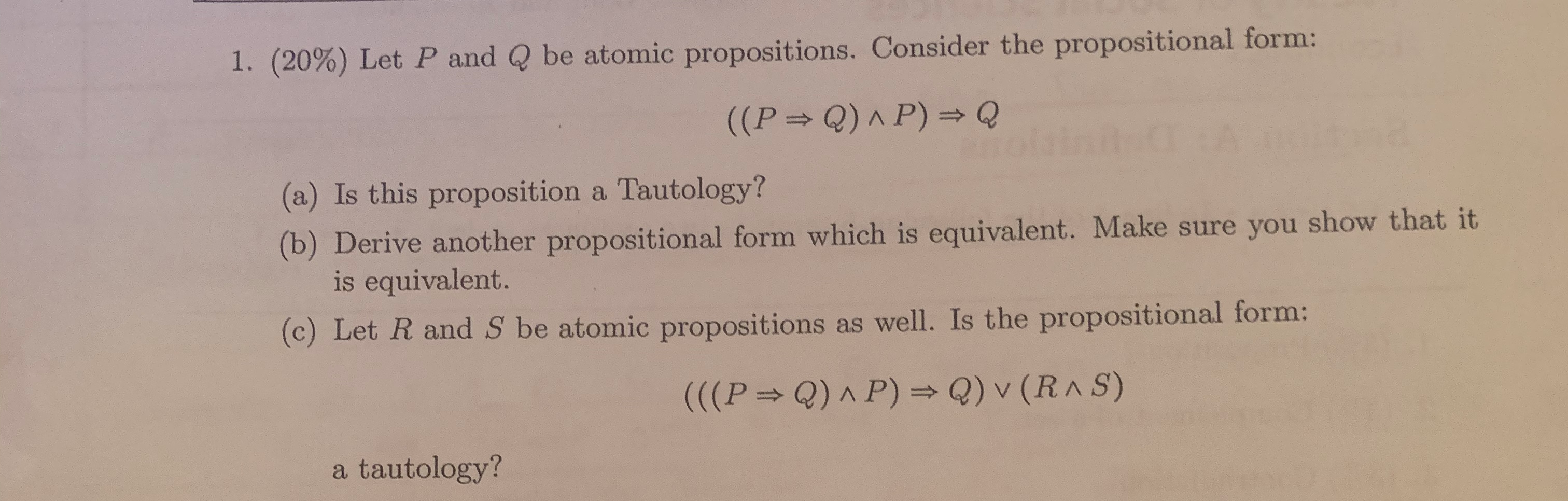 Solved 1. (20%) Let P and Q be atomic propositions. Consider | Chegg.com