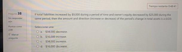 Solved If total liabilities increased by 59,000 during a | Chegg.com
