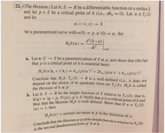 Solved 22 The Hessian Let H S R Be A Differentiable