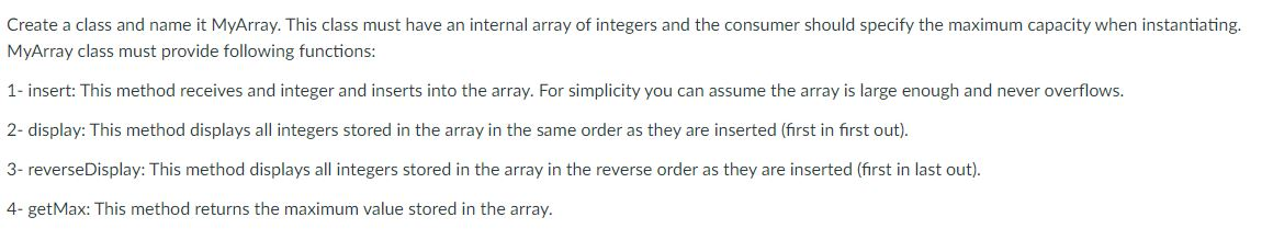 Solved Create a class and name it MyArray. This class must | Chegg.com