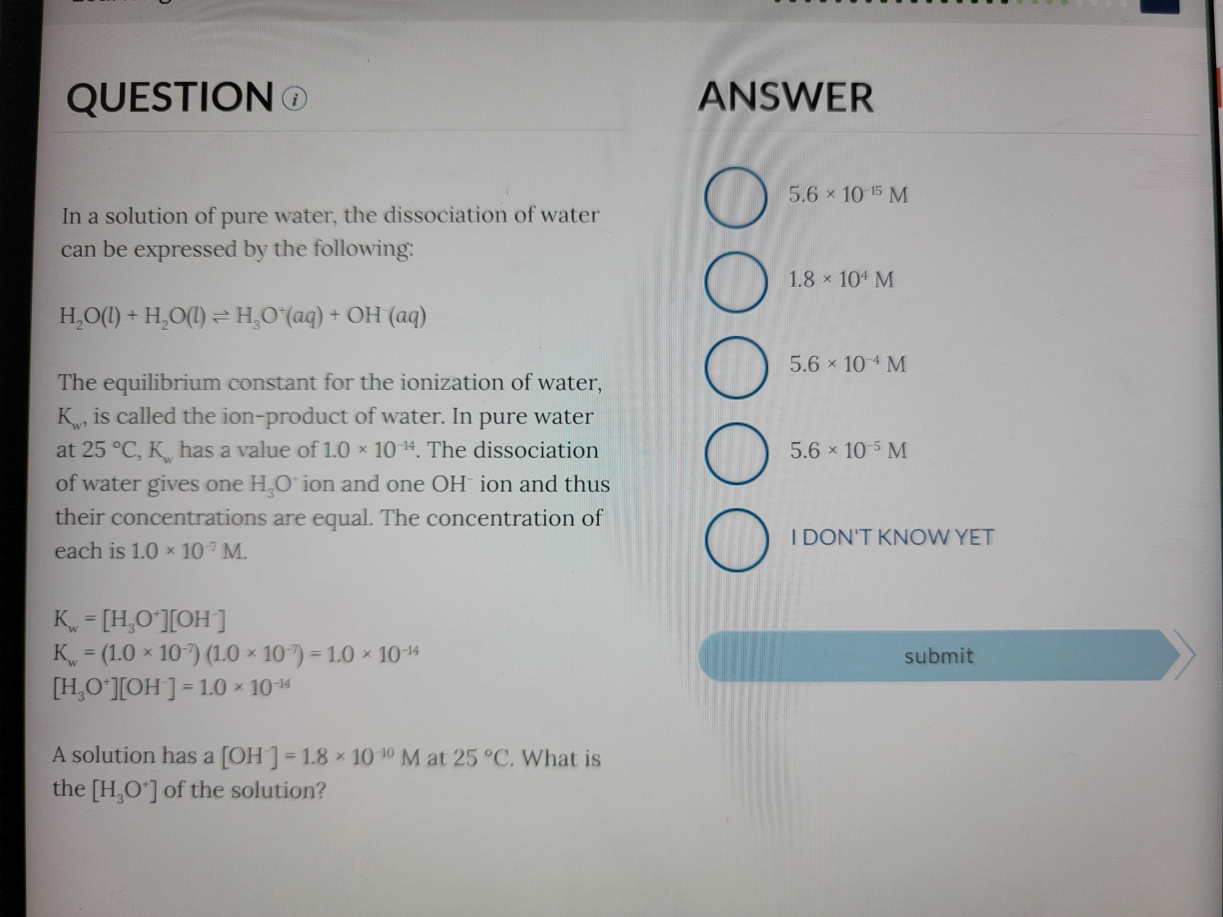 Solved QUESTIONIn a solution of pure water, the dissociation | Chegg.com