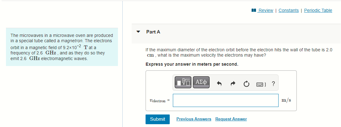 Solved The microwaves in a microwave oven are produced in a | Chegg.com