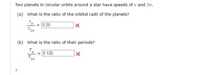 Solved Two planets in circular orbits around a star have | Chegg.com