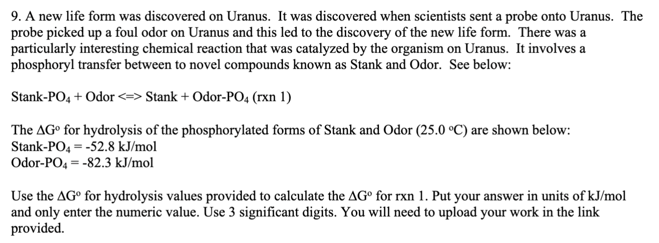 Solved 9. A new life form was discovered on Uranus. It was | Chegg.com
