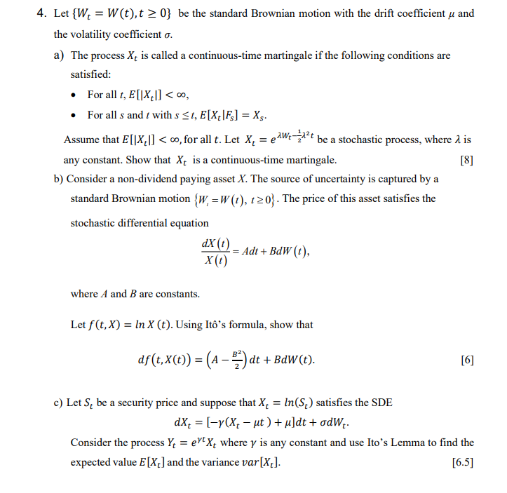 Solved 4. Let {Wt=W(t),t≥0} be the standard Brownian motion | Chegg.com