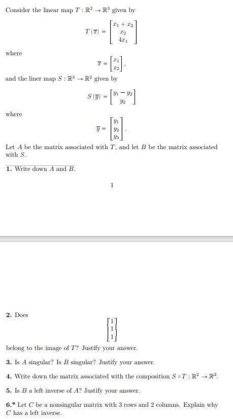 Solved Consider the linear map T: R2R given by 2+ TI) 4. | Chegg.com
