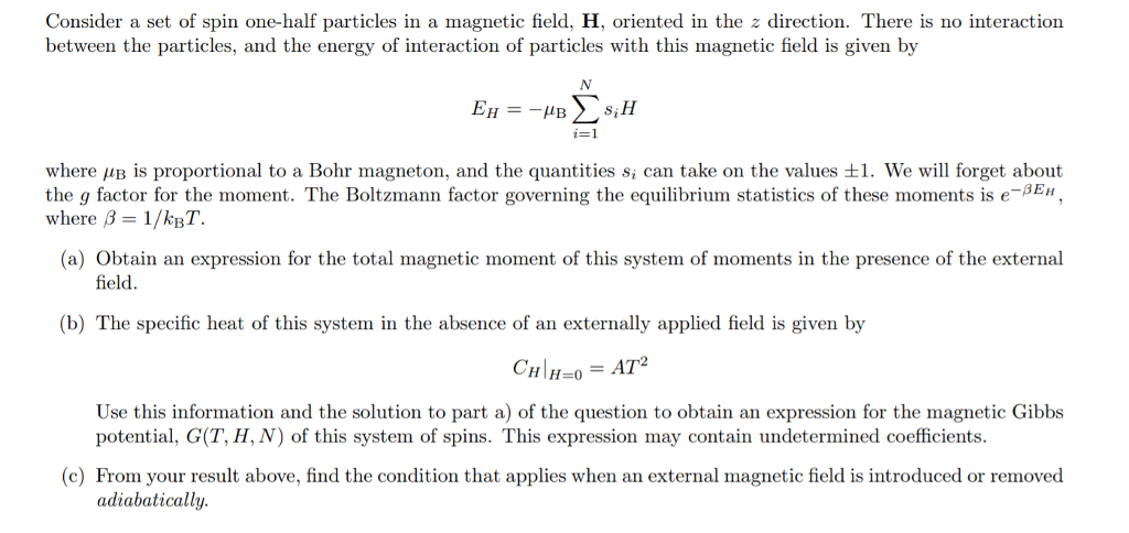 Solved Consider a set of spin one-half particles in a | Chegg.com